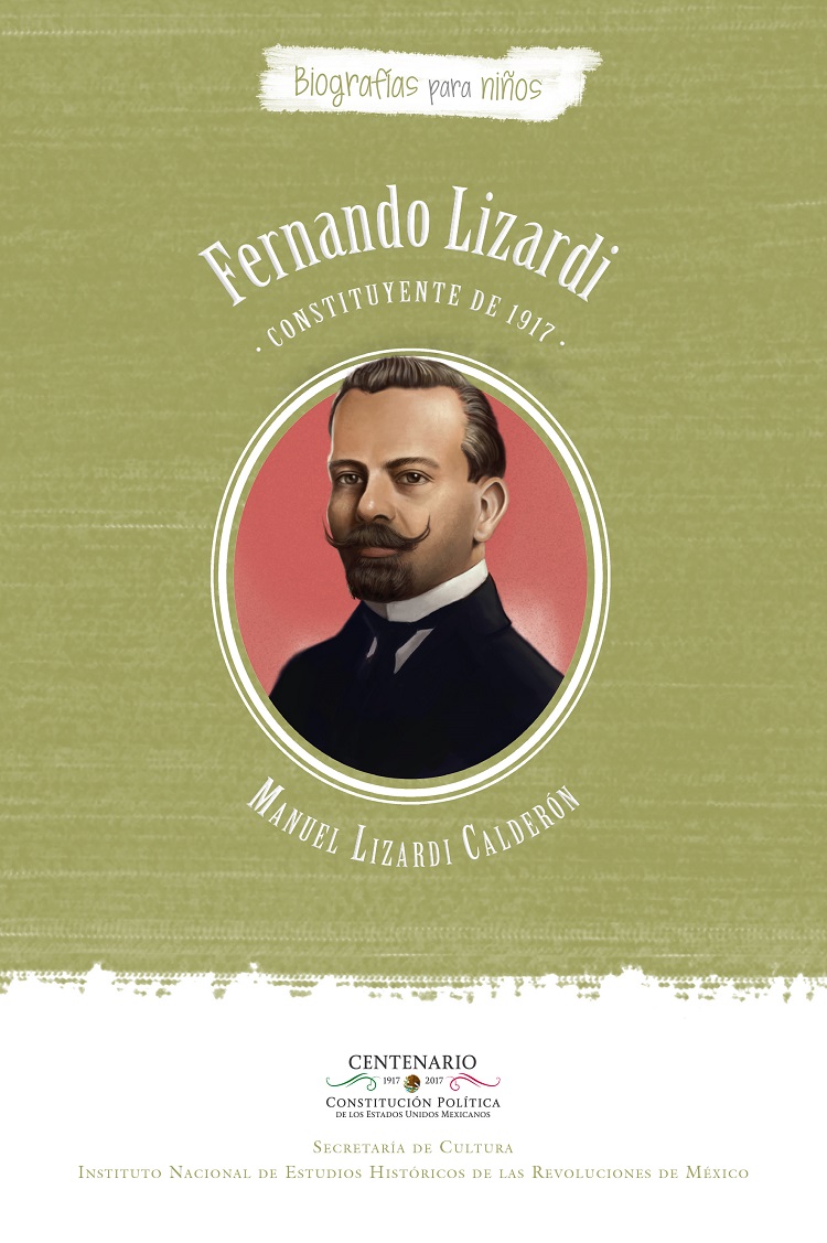 Fernando Lizardi. Constituyente de 1917